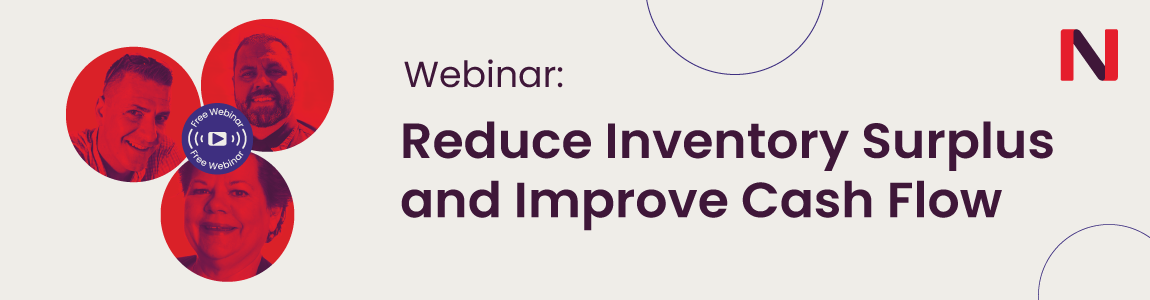 Reduce Inventory Surplus |Improve Cash Flow Webinar